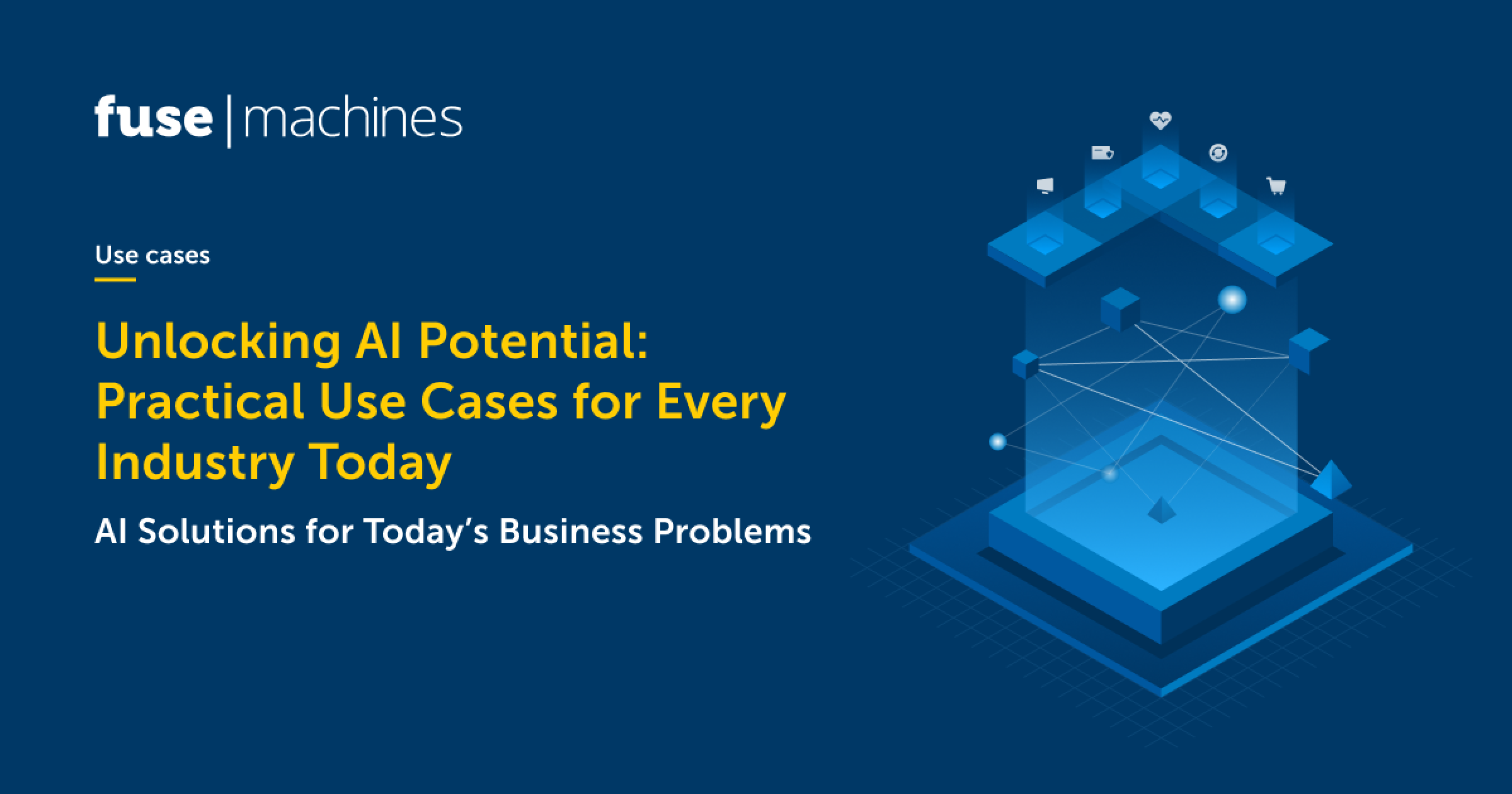 AI Use Cases GuideBook | Fusemachines | Fusemachines