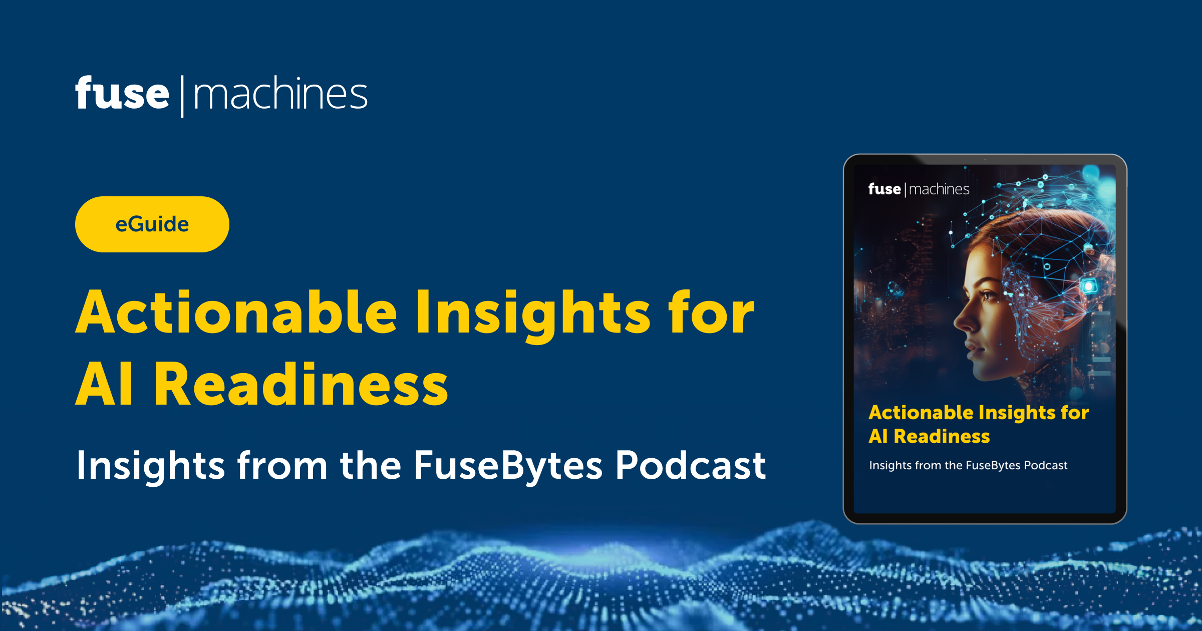 Actionable Insights For Ai Readiness Fusemachines